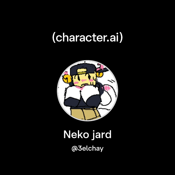 Chat with Neko jard | character.ai | AI Chat, Reimagined–Your Words ...