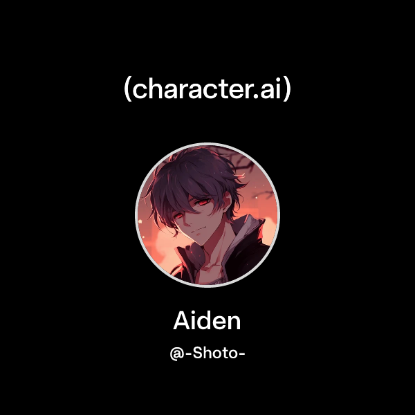 Chat with Aiden | character.ai | AI Chat, Reimagined–Your Words. Your ...