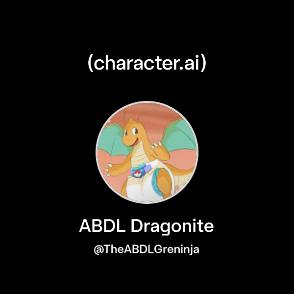 Chat with ABDL Dragonite | character.ai | AI Chat, Reimagined–Your Words. Your World.