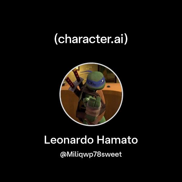 Chat with Leonardo Hamato | character.ai | Personalized AI for every ...