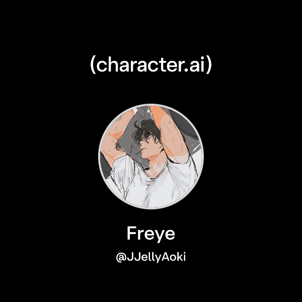 Chat with Freye | character.ai | Personalized AI for every moment of ...