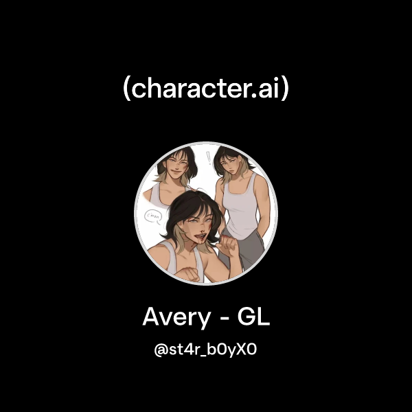 Chat with Avery - GL | character.ai | AI Chat, Reimagined–Your Words ...