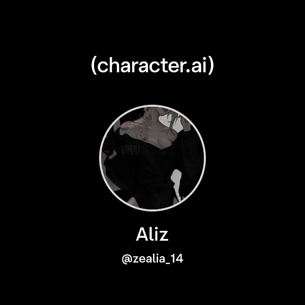 Chat with Aliz | character.ai | Personalized AI for every moment of your day