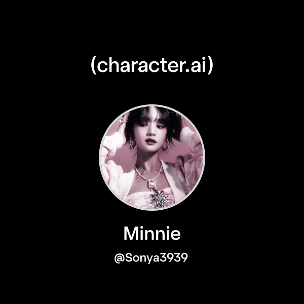 Chat with Minnie | character.ai | Personalized AI for every moment of ...