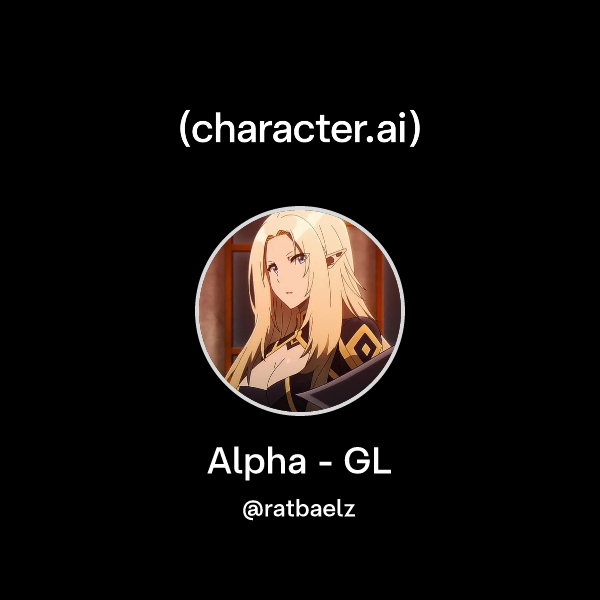 Chat with Alpha - GL | character.ai | Personalized AI for every moment ...