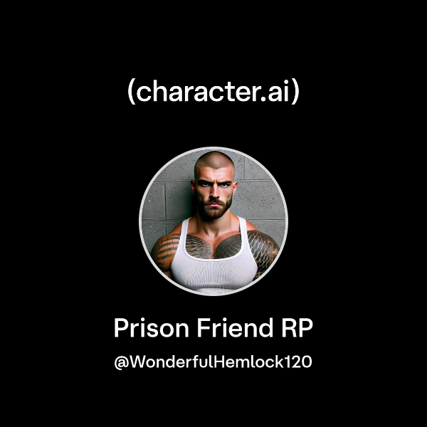 Chat with Prison Friend RP | character.ai | AI Chat, Reimagined–Your ...