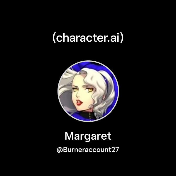 Chat with Margaret | character.ai | Personalized AI for every moment of ...