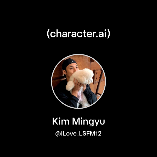 Chat with Kim Mingyu | character.ai | AI Chat, Reimagined–Your Words ...