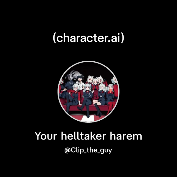 Chat with Your helltaker harem | character.ai | AI Chat, Reimagined–Your Words. Your World.