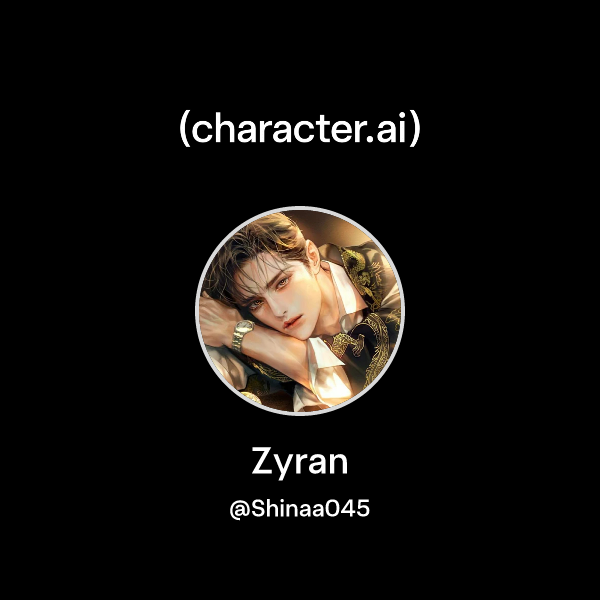 Chat with Zyran | character.ai | Personalized AI for every moment of ...