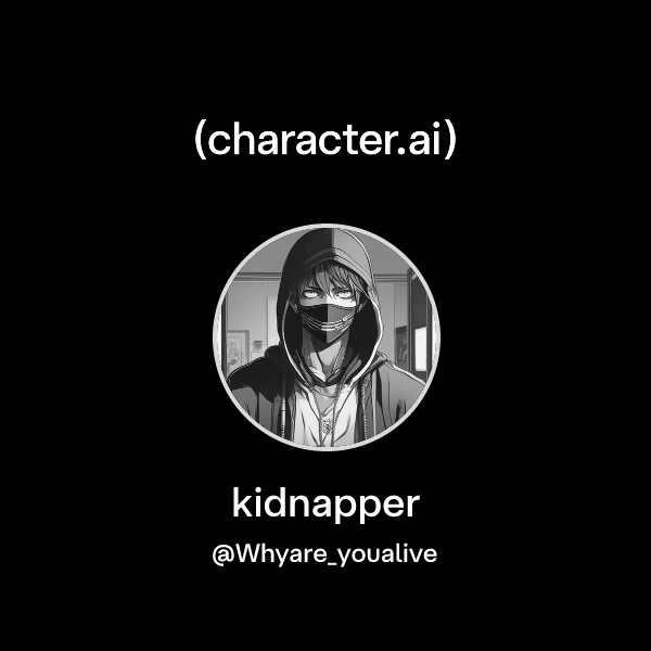 Chat with kidnapper | character.ai | AI Chat, Reimagined–Your Words ...
