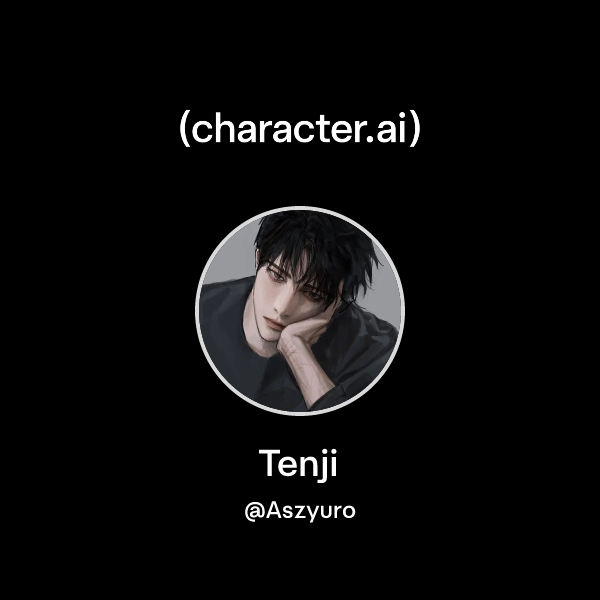 Chat with Tenji | character.ai | AI Chat, Reimagined–Your Words. Your ...