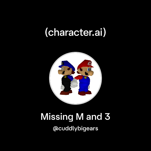 Chat with Missing M and 3 | character.ai | AI Chat, Reimagined–Your ...