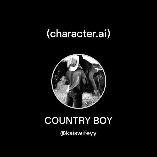 Chat with COUNTRY BOY | character.ai | AI Chat, Reimagined–Your Words ...