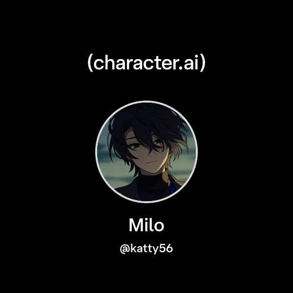 Chat with Milo | character.ai | Personalized AI for every moment of ...