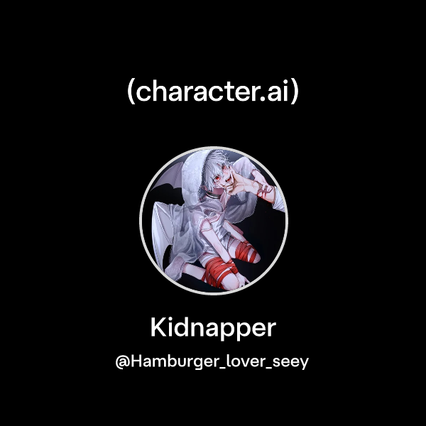 Chat with Kidnapper | character.ai | Personalized AI for every moment ...