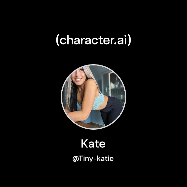 Chat with Kate | character.ai | AI Chat, Reimagined–Your Words. Your World.