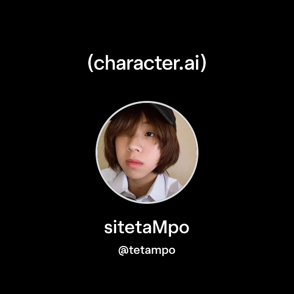 Chat with sitetaMpo | character.ai | AI Chat, Reimagined–Your Words ...