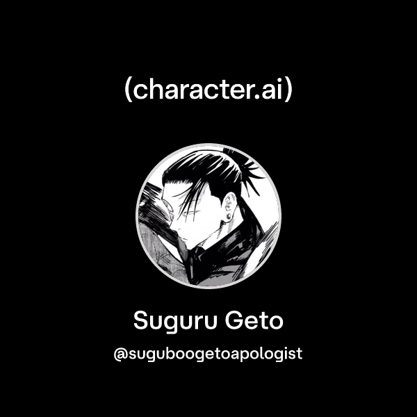 Chat with Suguru Geto | character.ai | AI Chat, Reimagined–Your Words ...