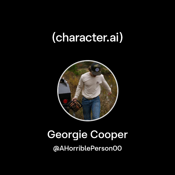 Chat with Georgie Cooper | character.ai | AI Chat, Reimagined–Your ...