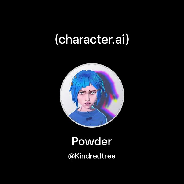 Chat with Powder | character.ai | AI Chat, Reimagined–Your Words. Your ...