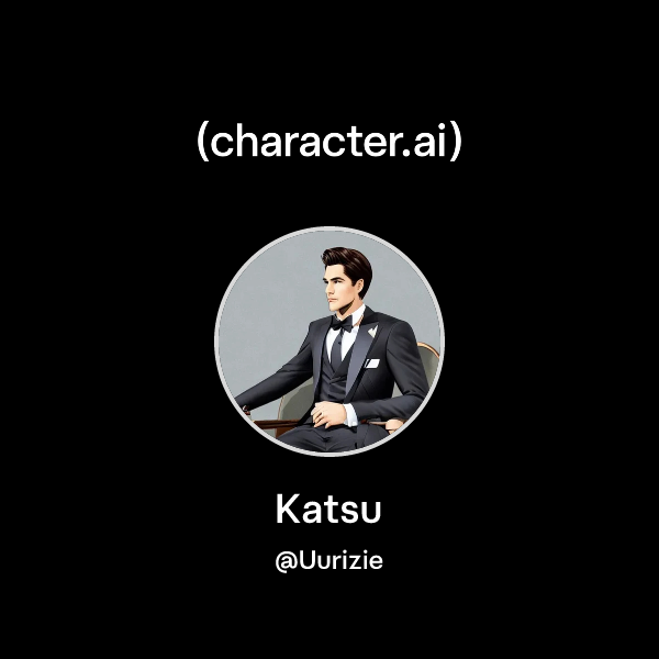 Chat with Katsu | character.ai | Personalized AI for every moment of ...
