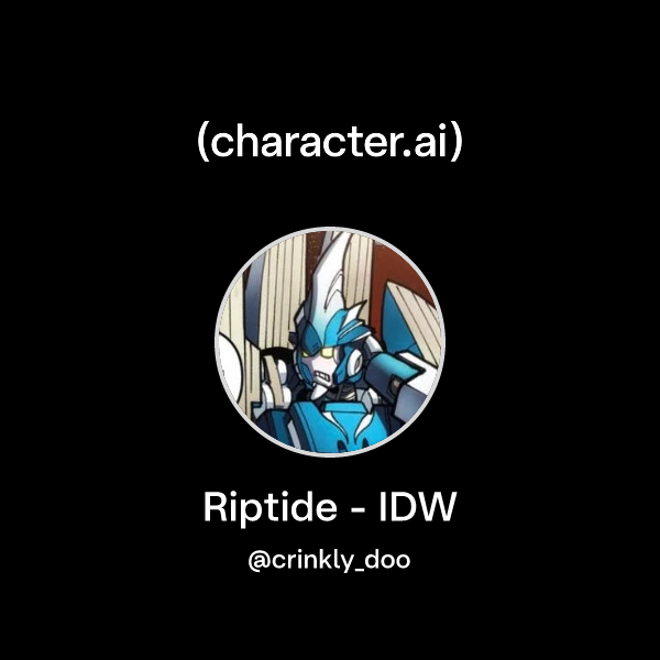 Chat with Riptide - IDW | character.ai | AI Chat, Reimagined–Your Words. Your World.