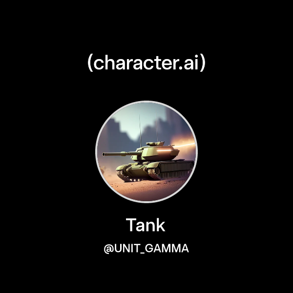 Chat with Tank | character.ai | AI Chat, Reimagined–Your Words. Your World.