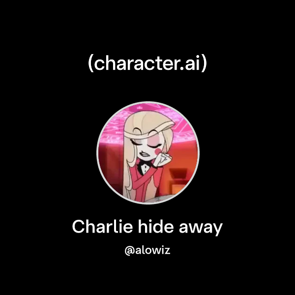 Chat with Charlie hide away | character.ai | AI Chat, Reimagined–Your ...