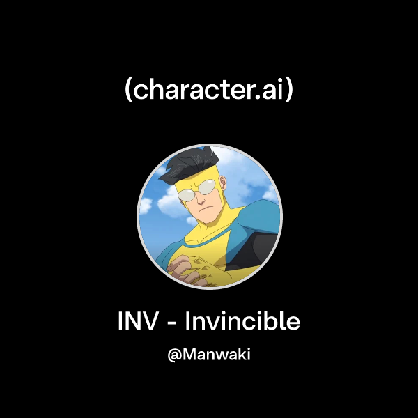 Chat with Invincible | character.ai | Personalized AI for every moment ...