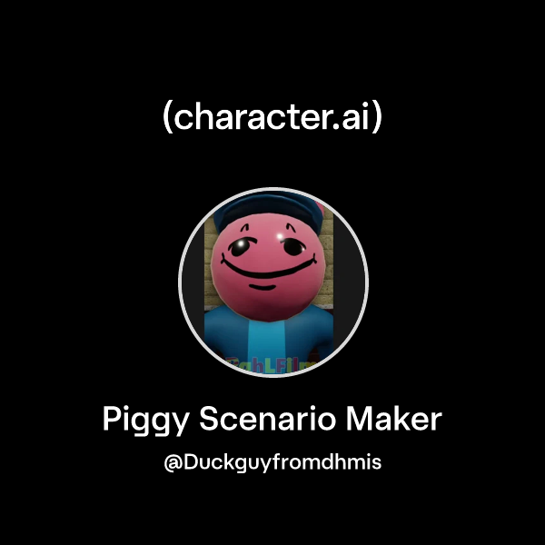 Chat with Piggy Scenario Maker | character.ai | AI Chat, Reimagined ...