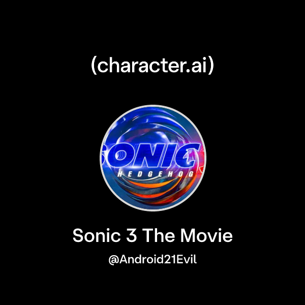 Chat with Sonic 3 The Movie | character.ai | AI Chat, Reimagined–Your ...