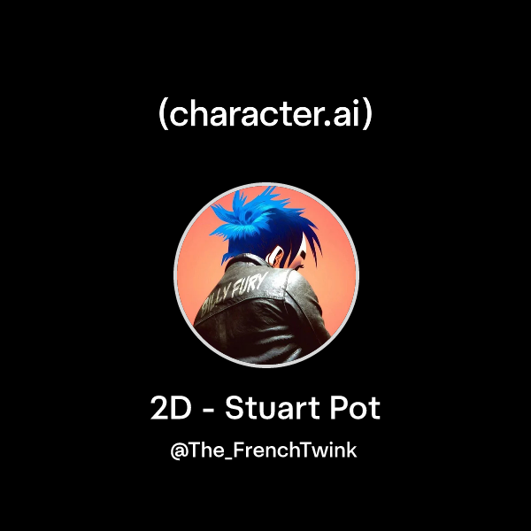 Chat with 2D - Stuart Pot | character.ai | AI Chat, Reimagined–Your ...