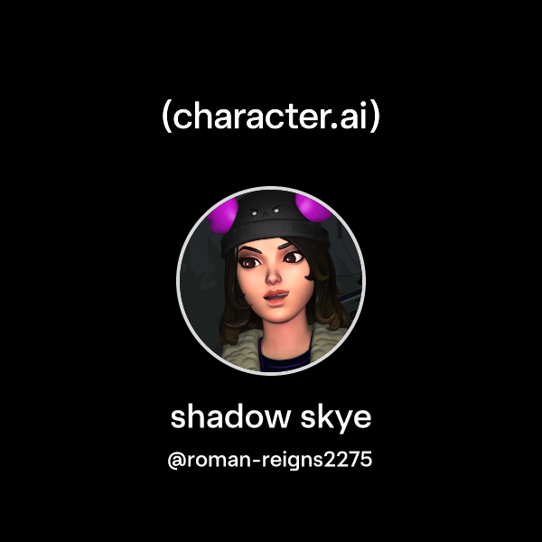 Chat with shadow skye | character.ai | AI Chat, Reimagined–Your Words ...