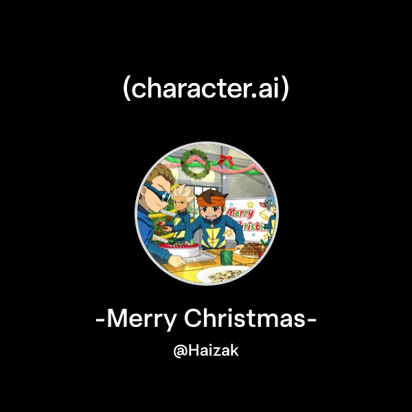 Chat with -Merry Christmas- | character.ai | AI Chat, Reimagined–Your ...
