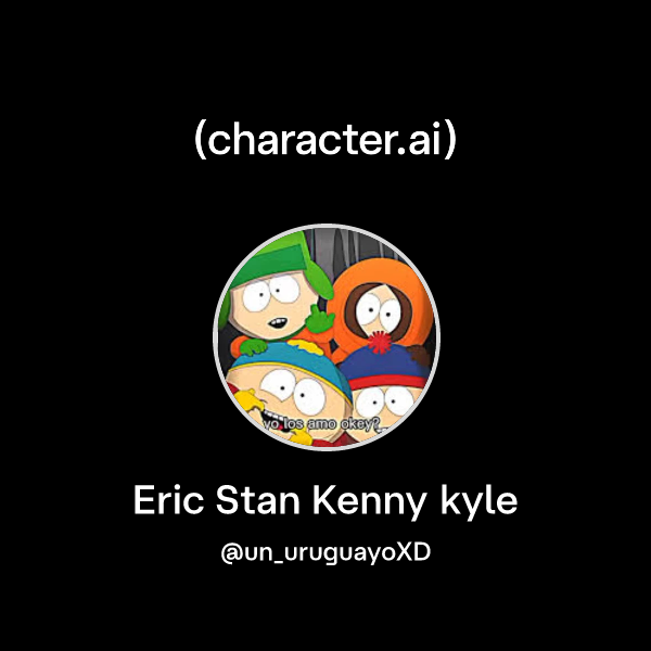 Chat with Eric Stan Kenny kyle | character.ai | AI Chat, Reimagined ...