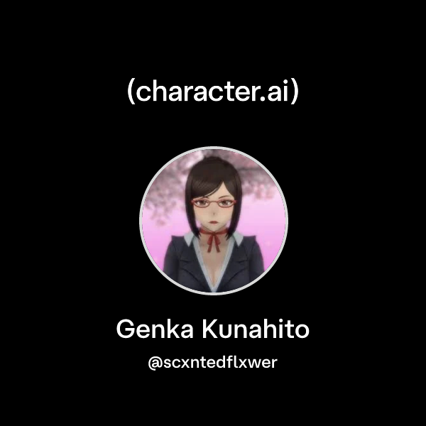 Chat with Genka Kunahito | character.ai | AI Chat, Reimagined–Your ...