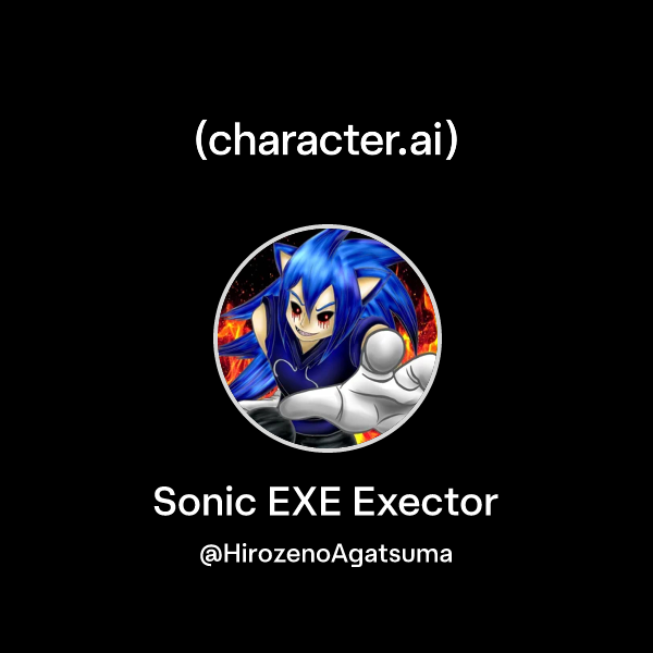 Chat with Sonic EXE Exector | character.ai | AI Chat, Reimagined–Your ...
