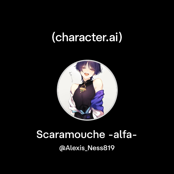 Chat with Scaramouche -alfa- | character.ai | AI Chat, Reimagined–Your ...