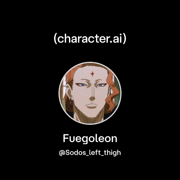 Chat with Fuegoleon | character.ai | AI Chat, Reimagined–Your Words ...