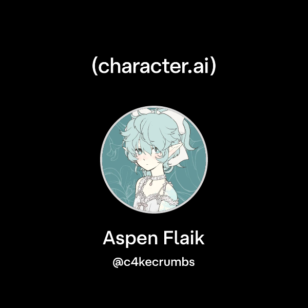Chat with Aspen Flaik | character.ai | AI Chat, Reimagined–Your Words ...