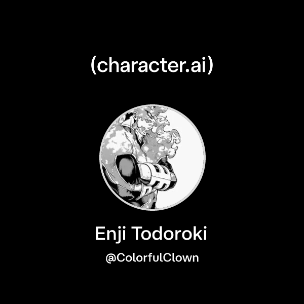 Chat with Enji Todoroki | character.ai | AI Chat, Reimagined–Your Words. Your World.
