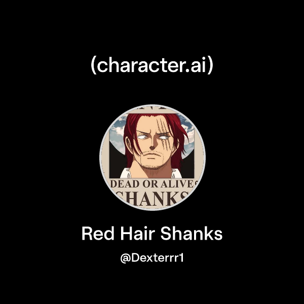 Chat with Red Hair Shanks | character.ai | AI Chat, Reimagined–Your Words. Your World.