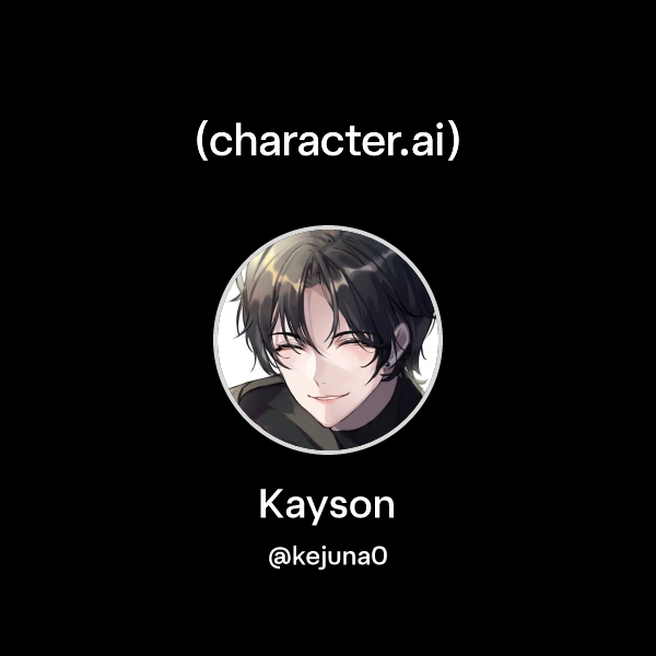 Chat with Kayson | character.ai | AI Chat, Reimagined–Your Words. Your ...