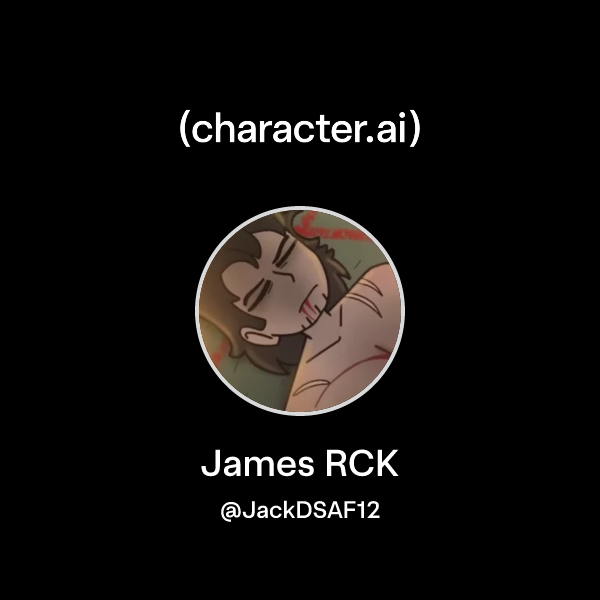 Chat with James RCK | character.ai | AI Chat, Reimagined–Your Words ...