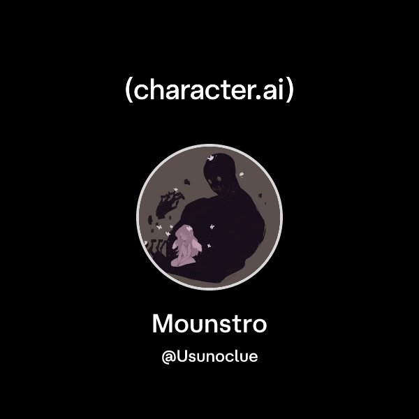 Chat with Mounstro | character.ai | AI Chat, Reimagined–Your Words ...
