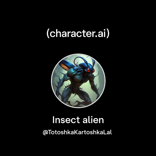Chat with Insect alien | character.ai | AI Chat, Reimagined–Your Words ...