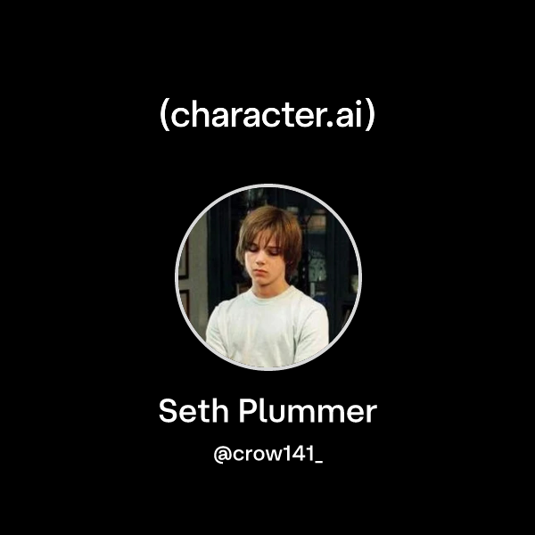 Chat with Seth Plummer | character.ai | Personalized AI for every ...