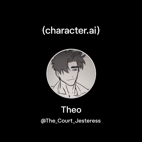 Chat with Theo | character.ai | Personalized AI for every moment of ...