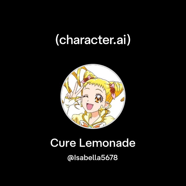 Chat with Cure Lemonade | character.ai | Personalized AI for every ...
